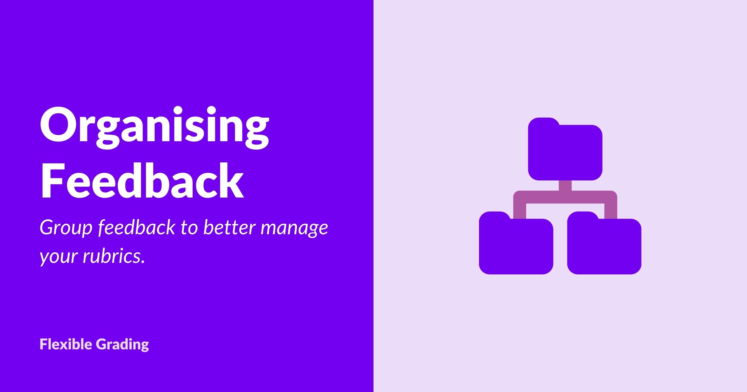 Organising Feedback | Graide - AI enhanced assessment & feedback