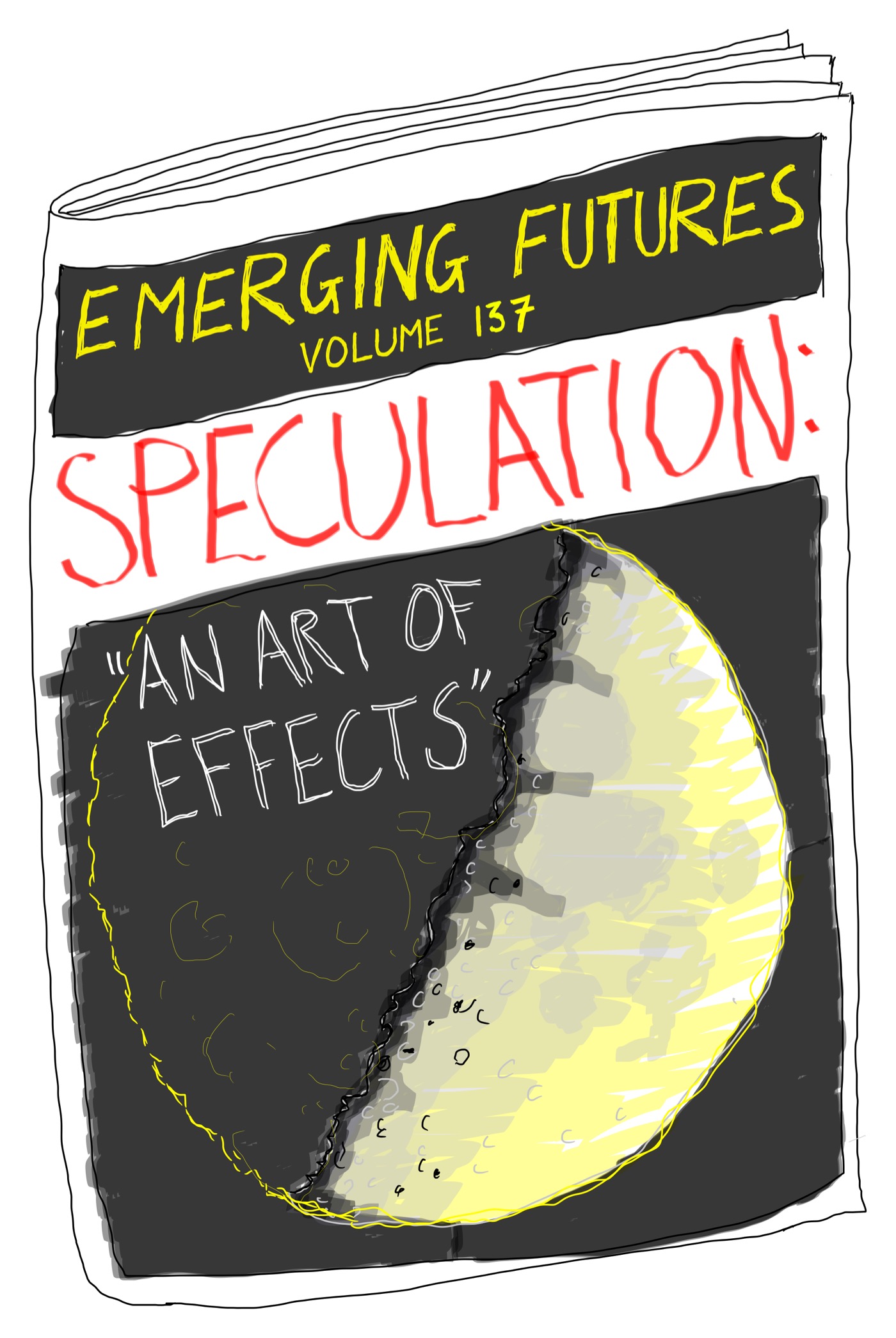 Emerging Futures: Vol 137 - Repositioning Speculative Design