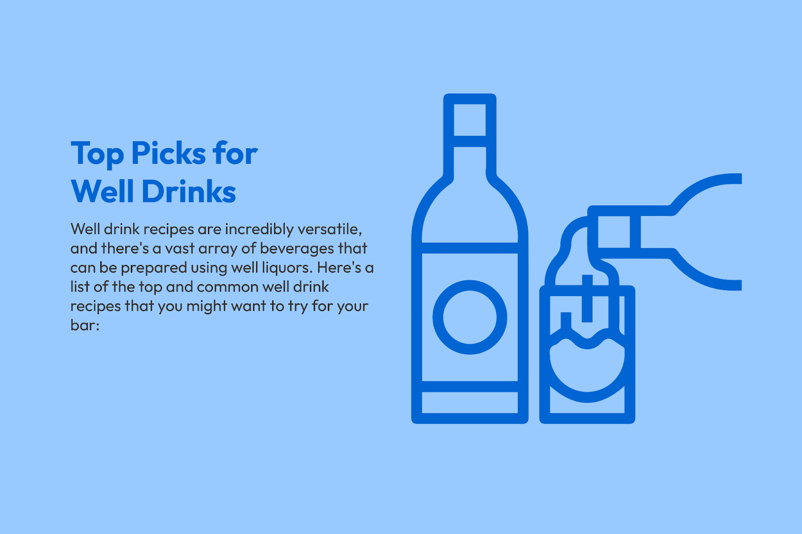 Well Drink: What It Is & Complete Well Drink List | WISK