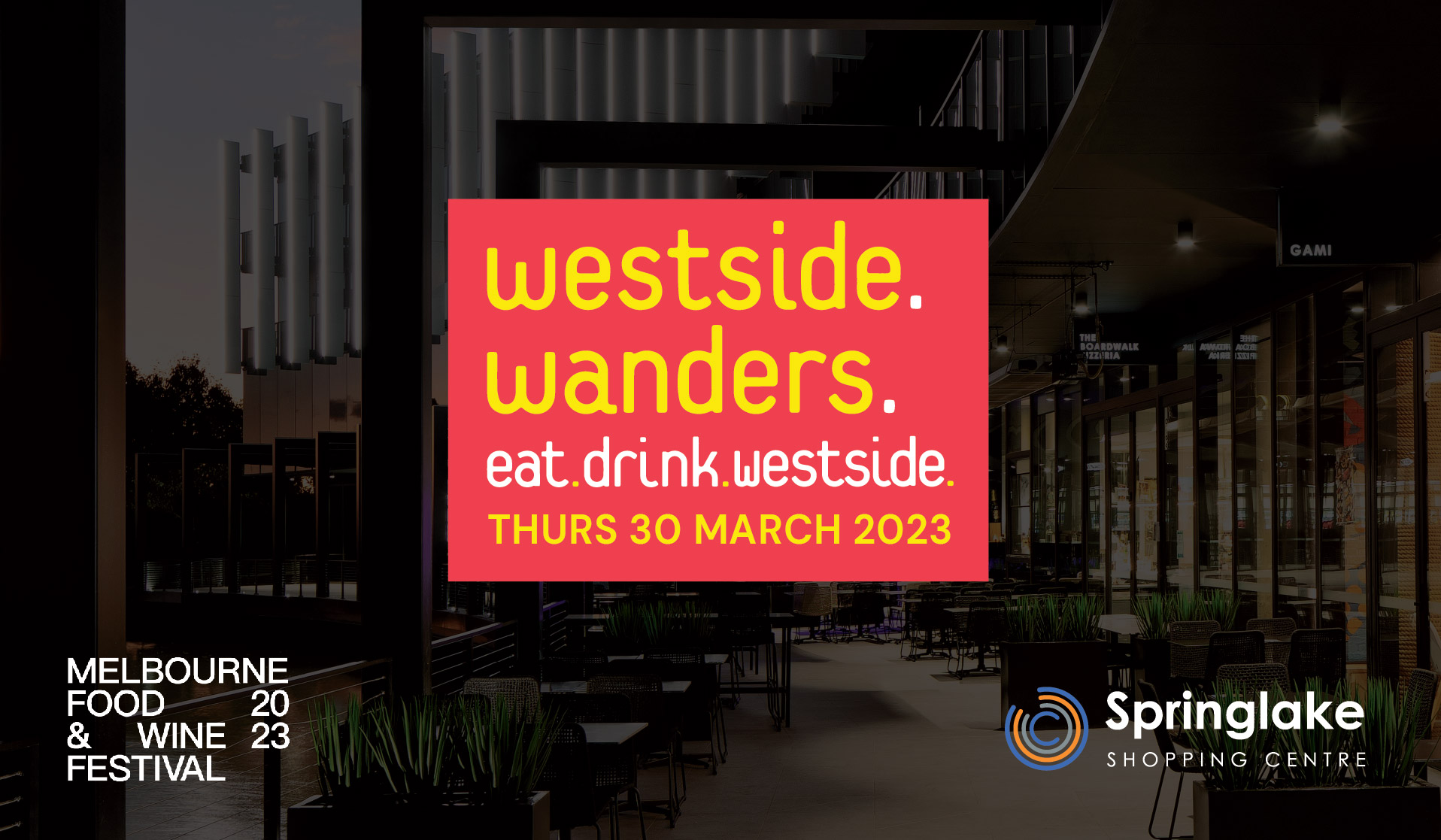 A Caroline Springs Wander Presented by Eat Drink Westside - Springlake ...