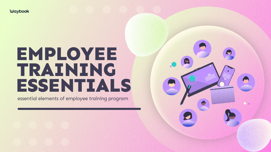 What Should Employee Training Include? | Waybook Blog