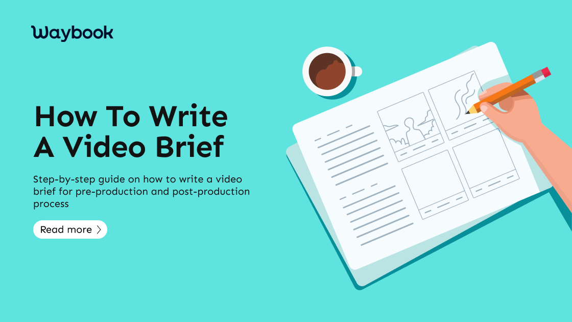How to Write a Video Brief? | Waybook Blog