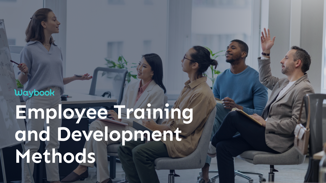 Employee Training and Development Methods with Examples | Waybook Blog