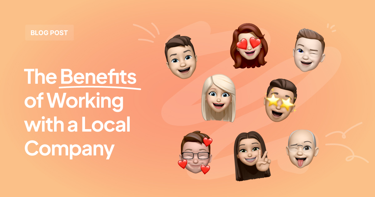 The Benefits of Working With a Local Company - FD