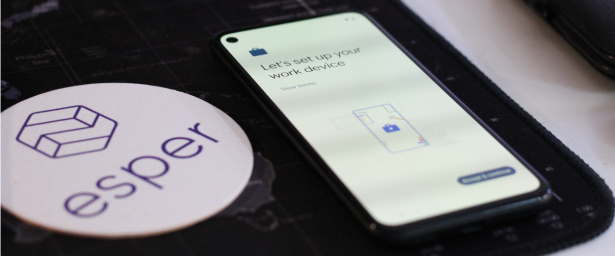 8 Android Device Provisioning Methods with Esper