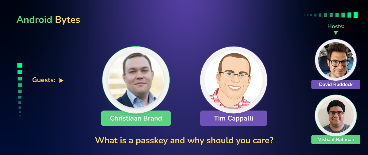 What is a Passkey? | Android Bytes Podcast