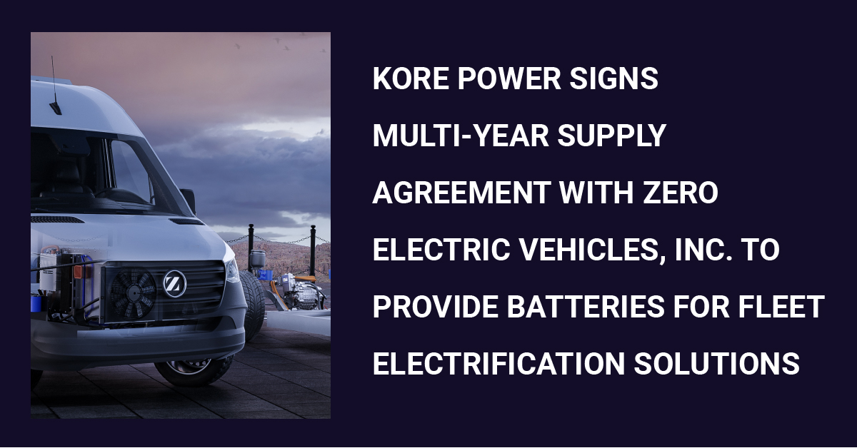 KORE Power Signs Multi-Year Supply Agreement with Zero Electric ...