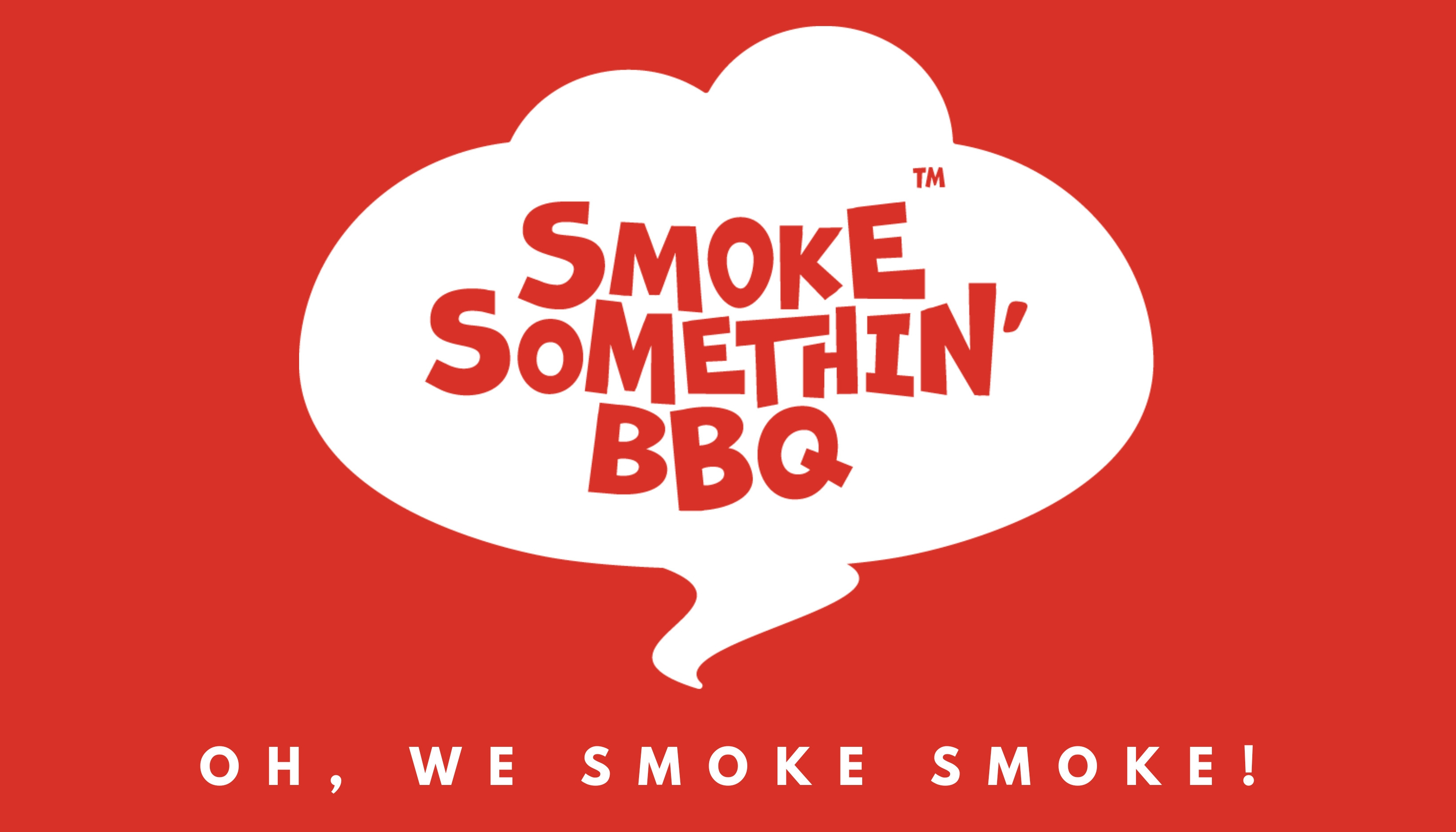 Smoke Somethin Bbq