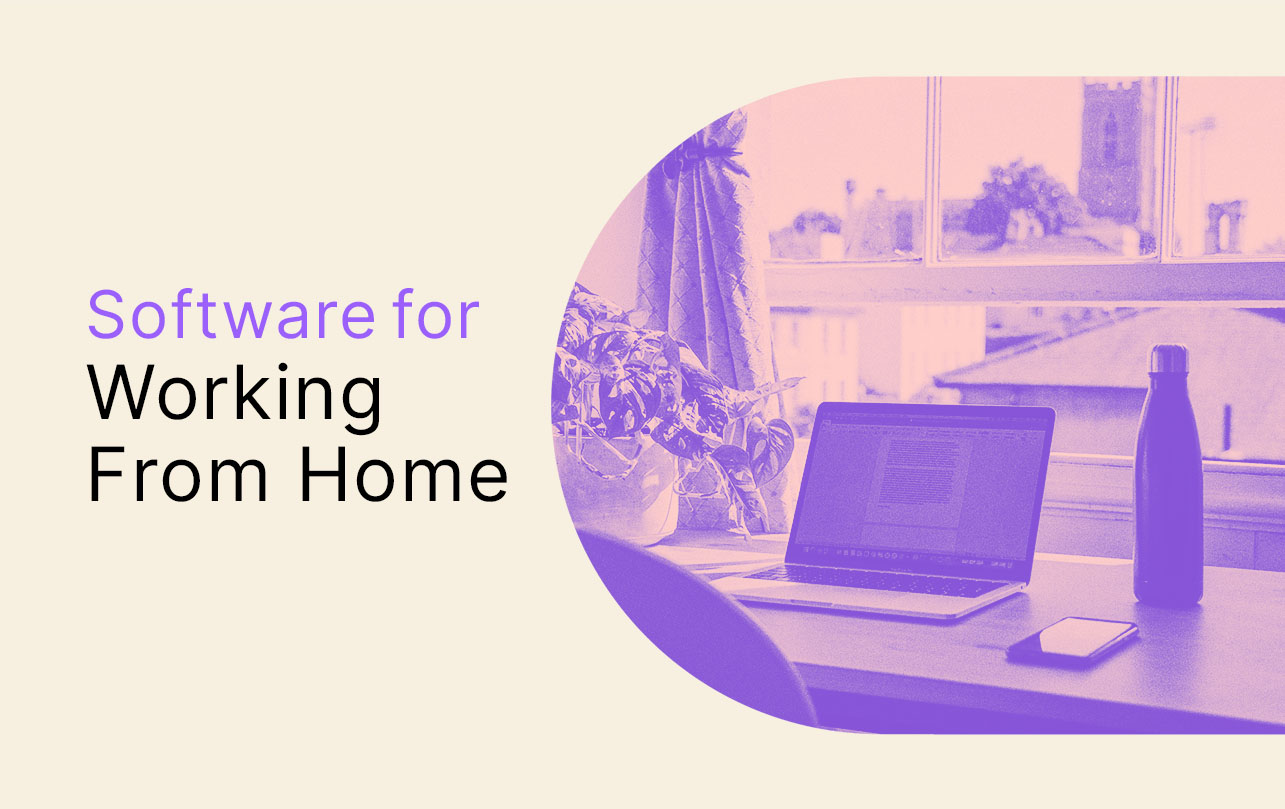 Blog – 5 Software Recommendations for Working from Home | Setyl