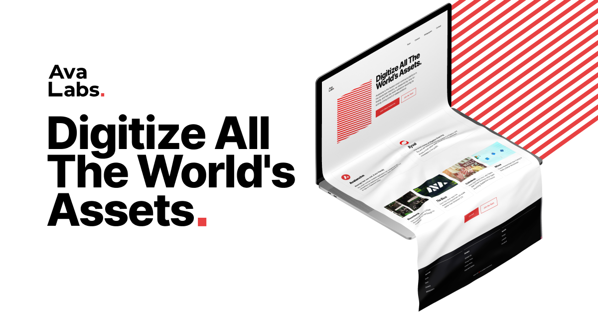 Ava Labs: Digitize All The World's Assets