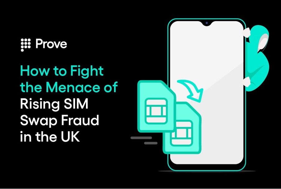 How to Fight the Menace of Rising SIM Swap Fraud in the UK