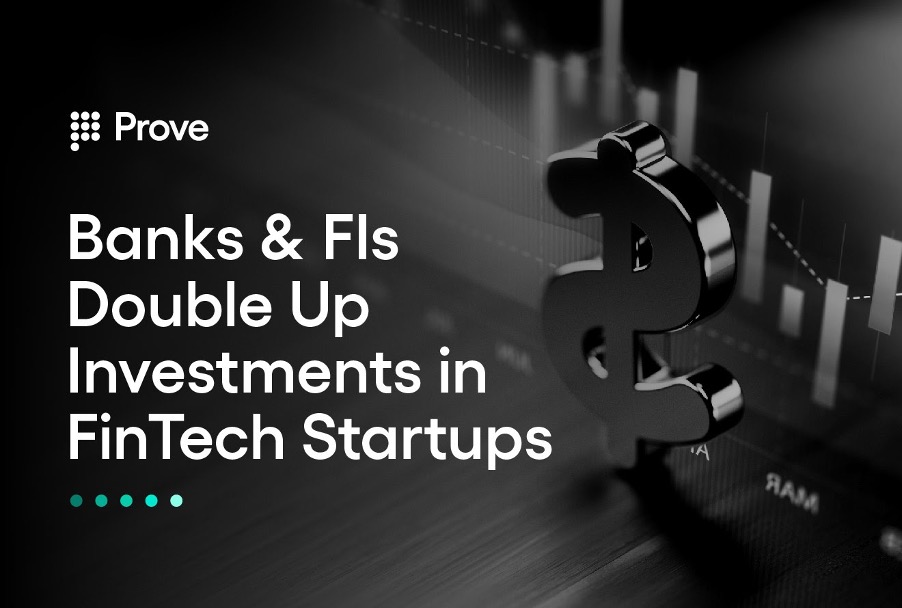 Banks & FIs Double Up Investments in FinTech Startups