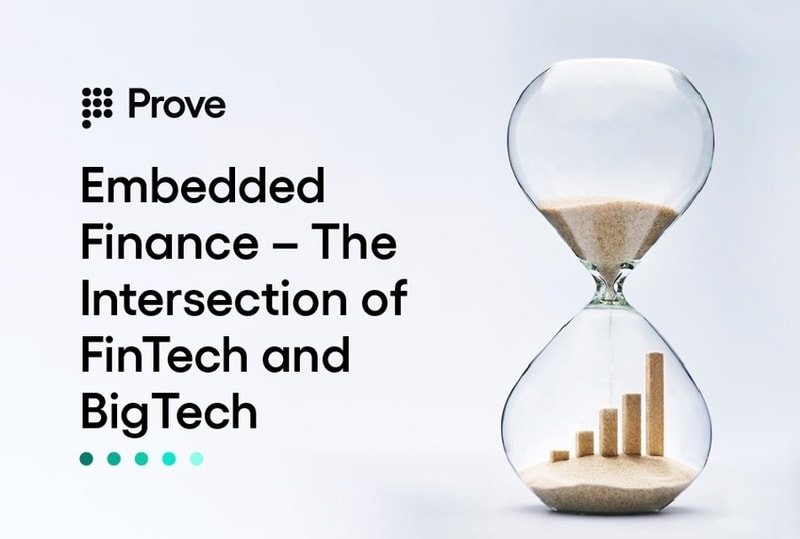Embedded Finance – The Intersection of FinTech and BigTech
