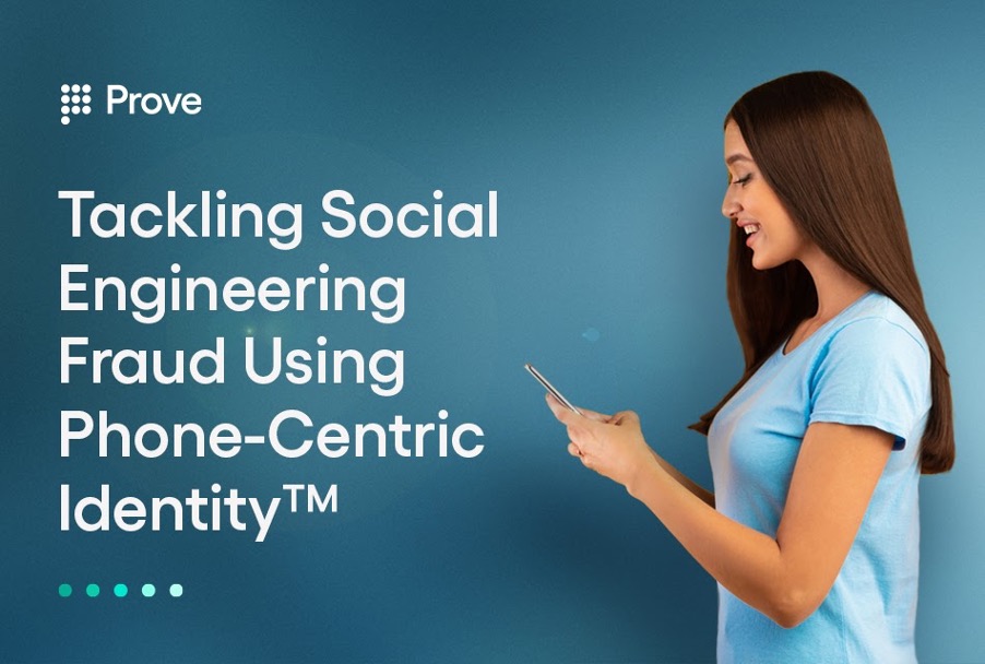 Tackling Social Engineering Fraud Using Phone-Centric Identity™