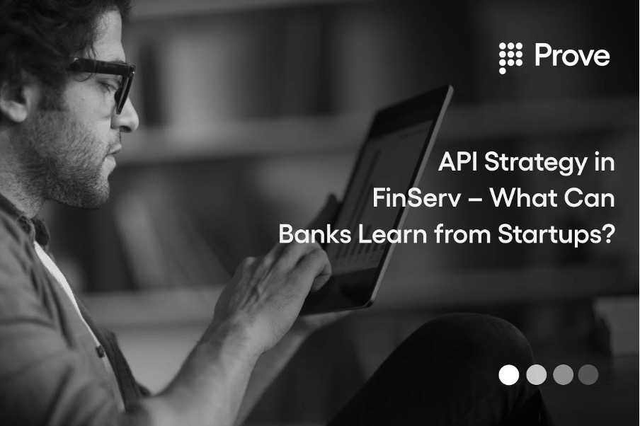 API Strategy in FinServ – What Can Banks Learn from Startups?
