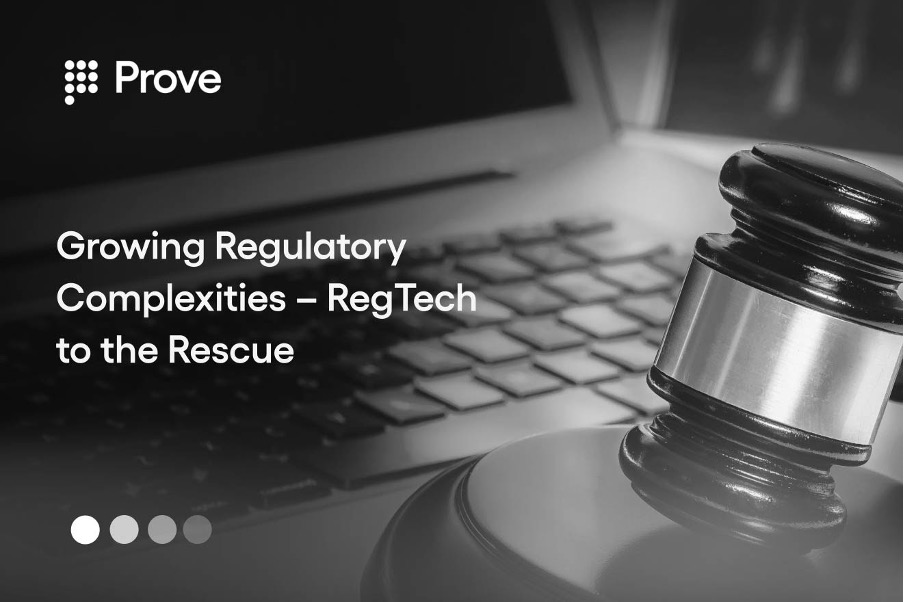 Growing Regulatory Complexities – RegTech to the Rescue