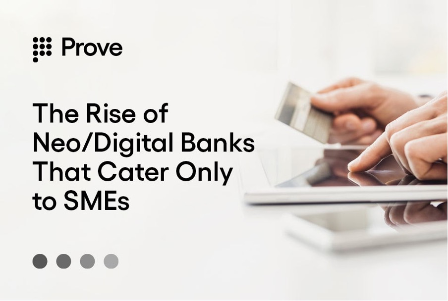 The Rise of Neo/Digital Banks That Cater Only to SMEs