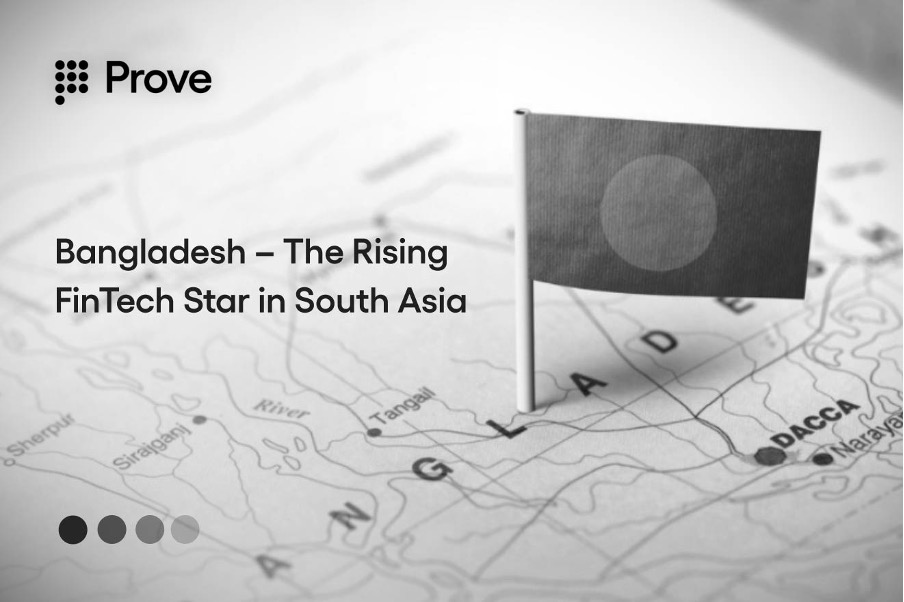 Bangladesh – The Rising FinTech Star in South Asia