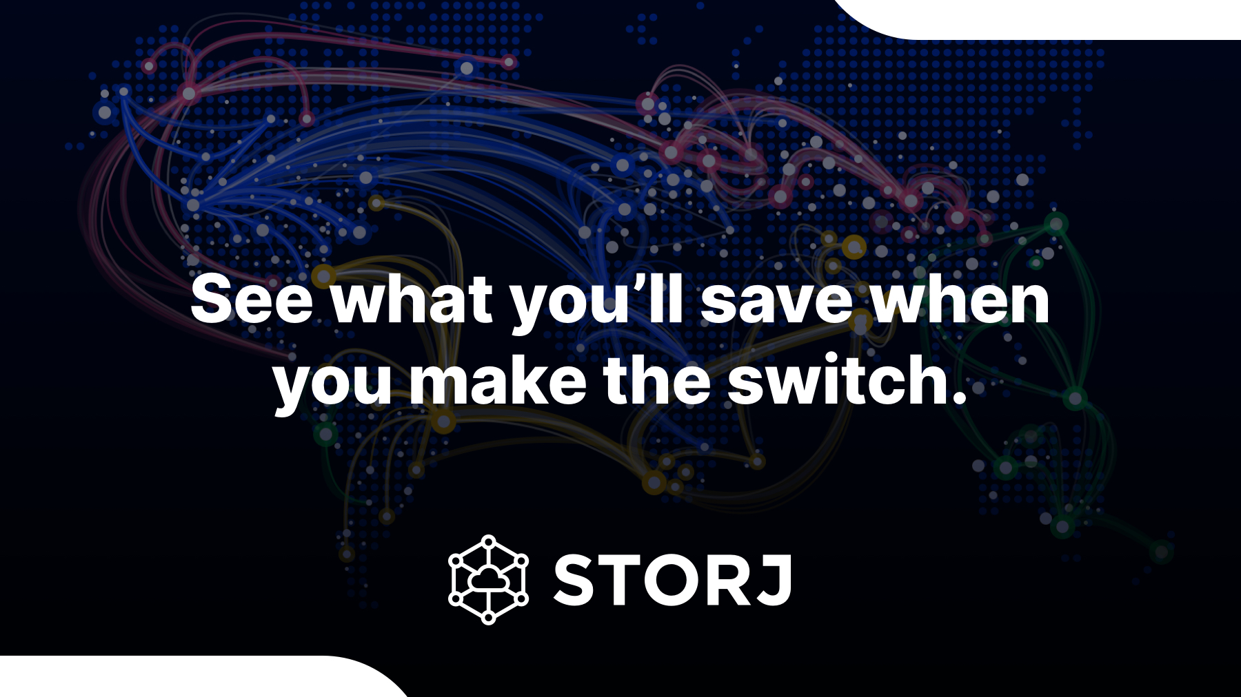 Move to the cloud storage that won't burn your budget. Switch to Storj.