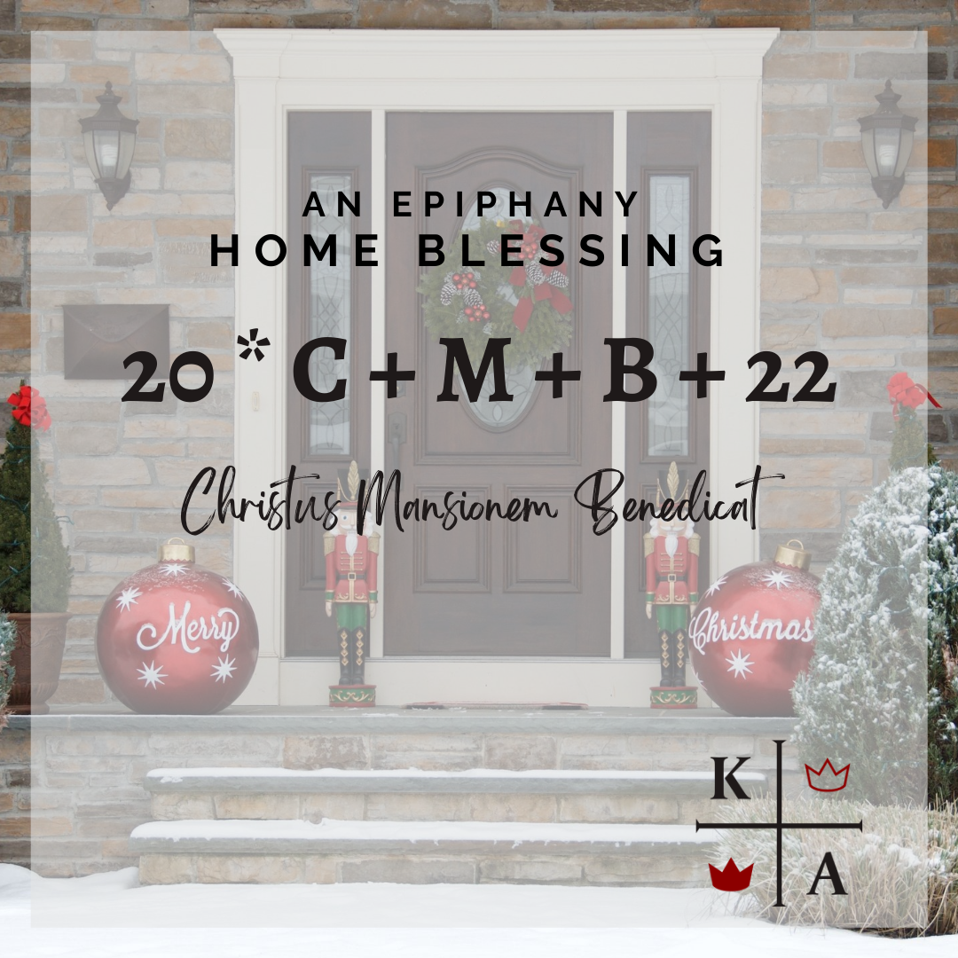 An Epiphany Home Blessing