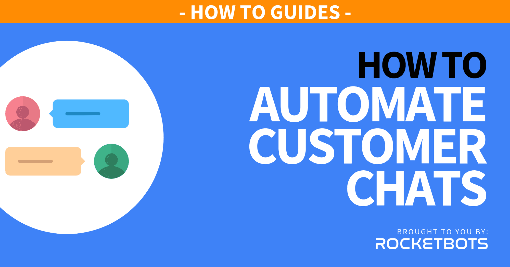 Chat Automation: How To Get Started (May 2020)