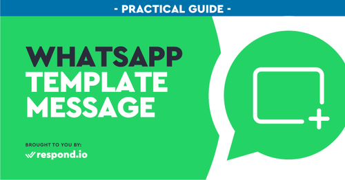 WhatsApp Template Message: A Practical Guide (May 2021)