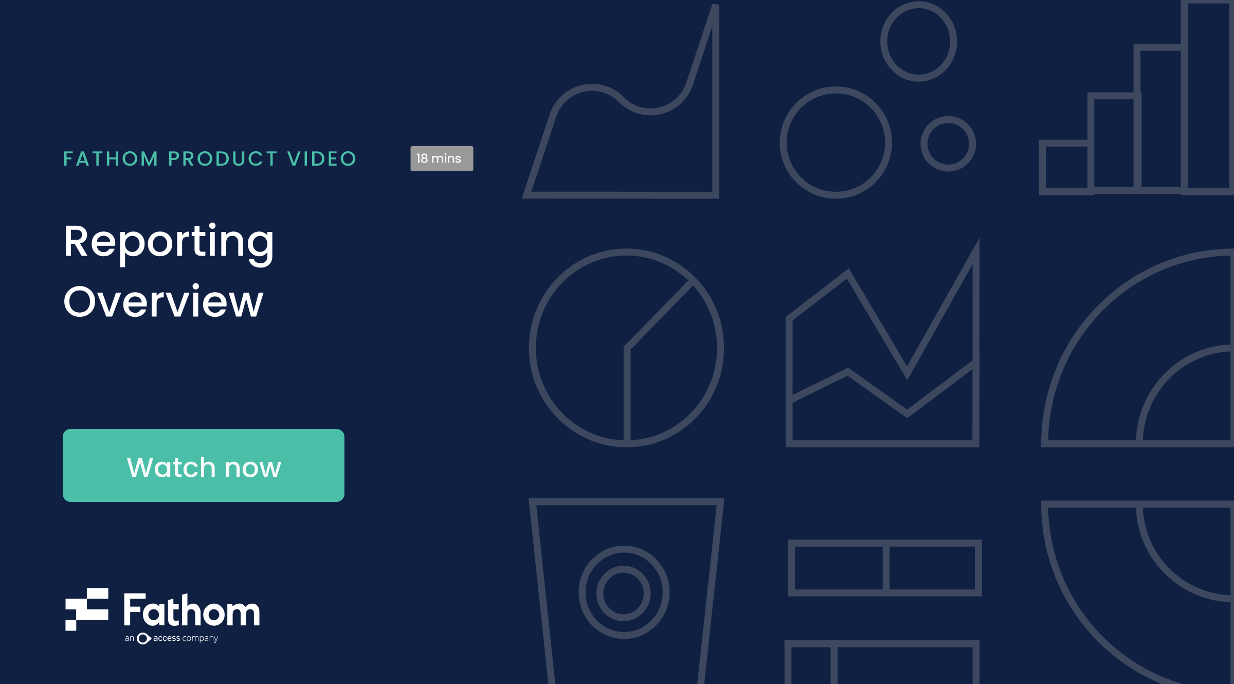 How To Use Fathom: Learn to use & Reporting Overview
