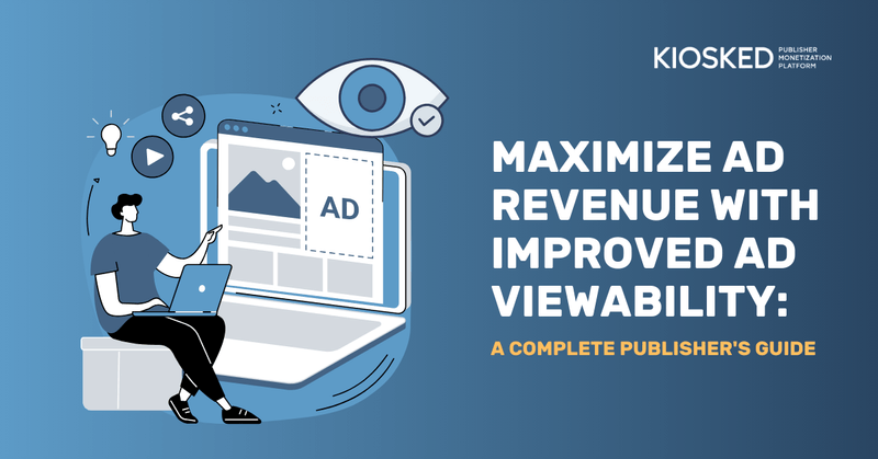 Advertising Technology Blog | Website Monetization Platform