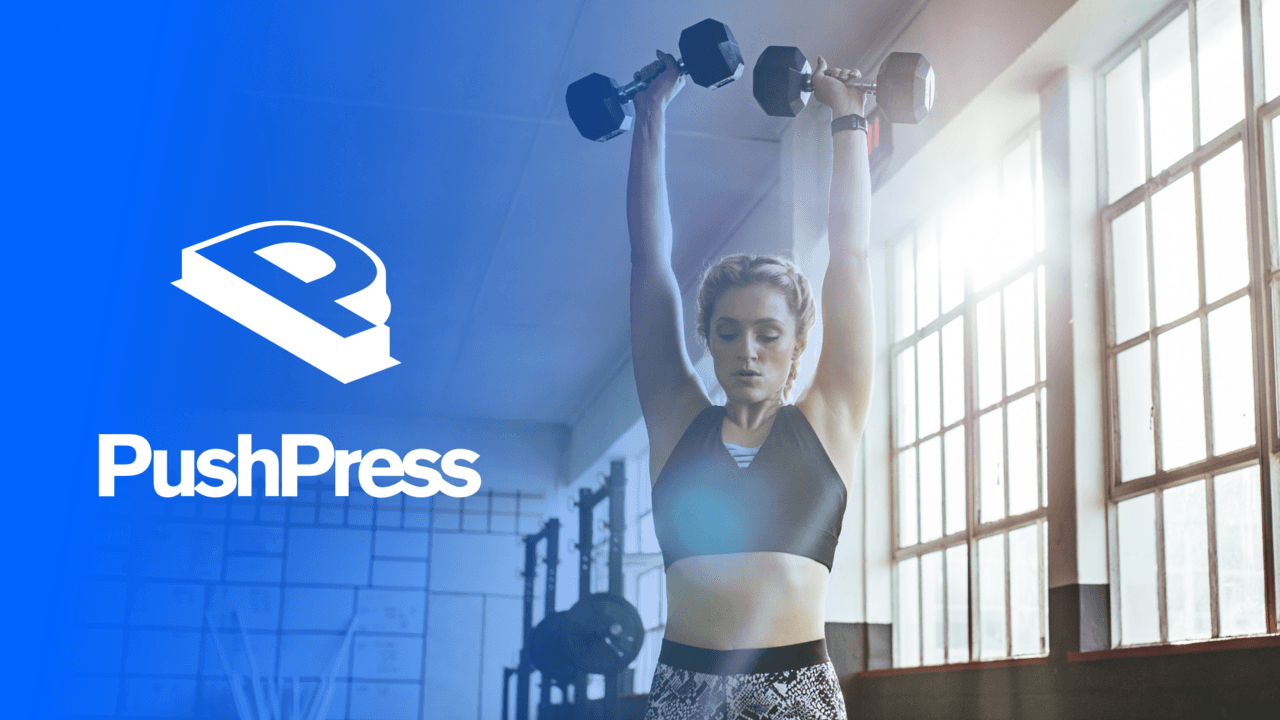 Get Ready, PushPress Clients: $11 Million Series A Fundraise Means ...