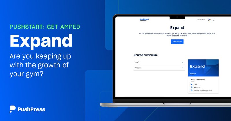 The PushPress AMPED Model Part 4: EXPAND Your Fitness Business