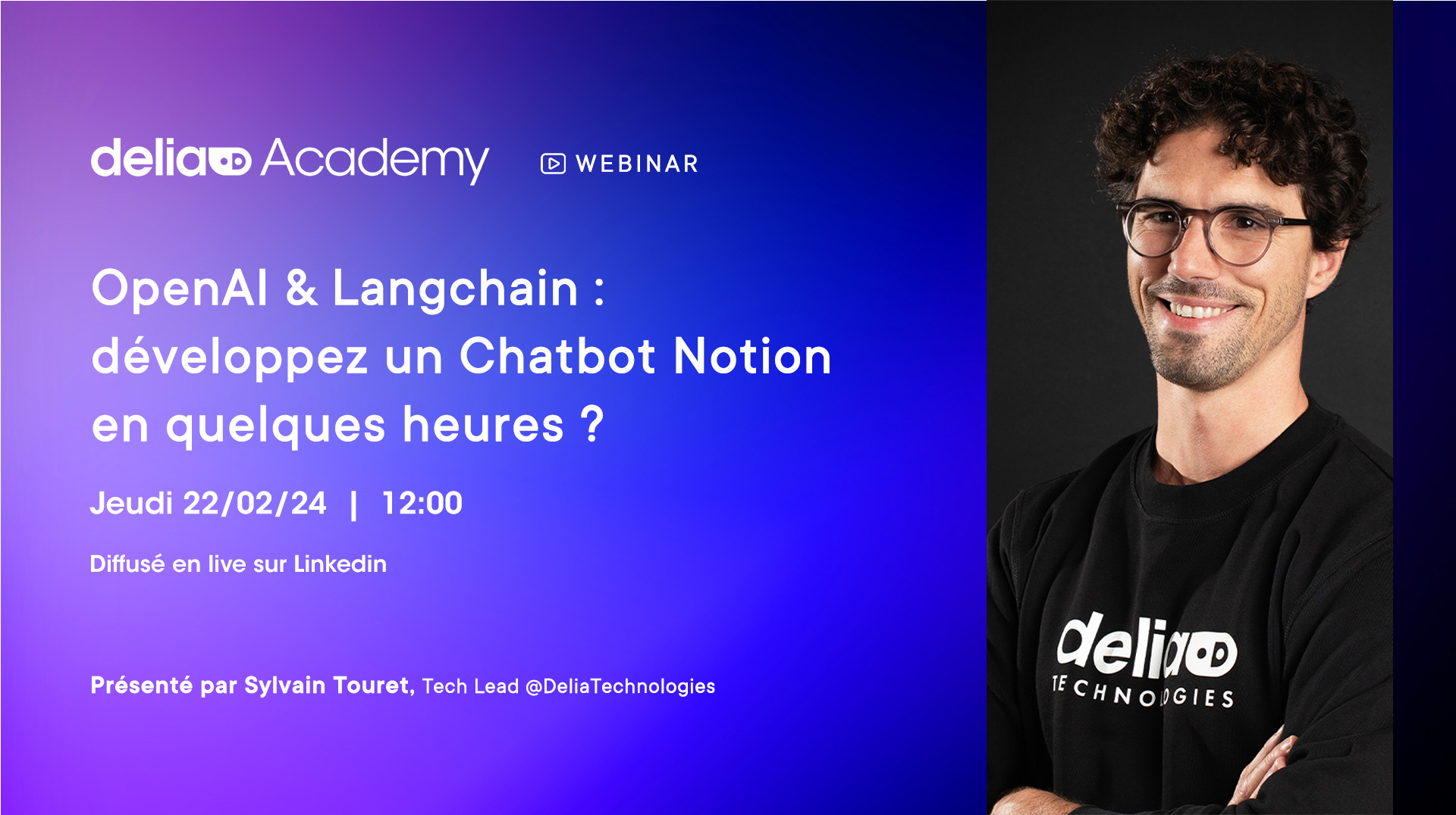Delia Academy | Webinar | OpenAI & Langchain : développez un Chatbot Notion en quelques heures