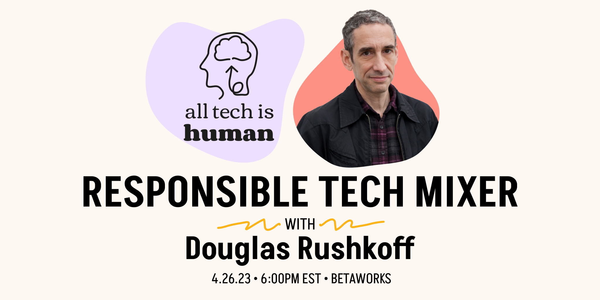 Responsible Tech Mixer with Douglas Rushkoff