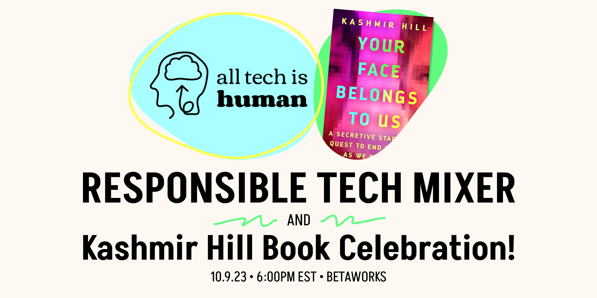 All Tech is Human's Responsible Tech Mixer & Kashmir Hill Book Celebration!