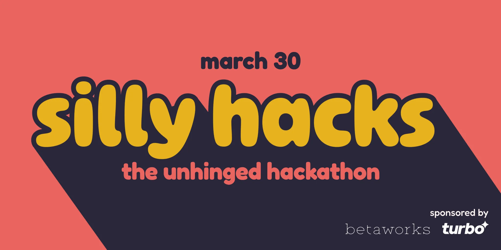 Silly Hacks: The Unhinged Hackathon