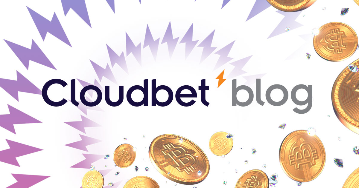 Cloudbet Blog | Crypto Gambling | Grow Your Stack