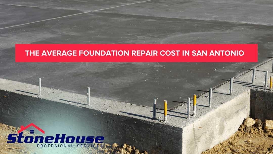 The Average Foundation Repair Cost In San Antonio
