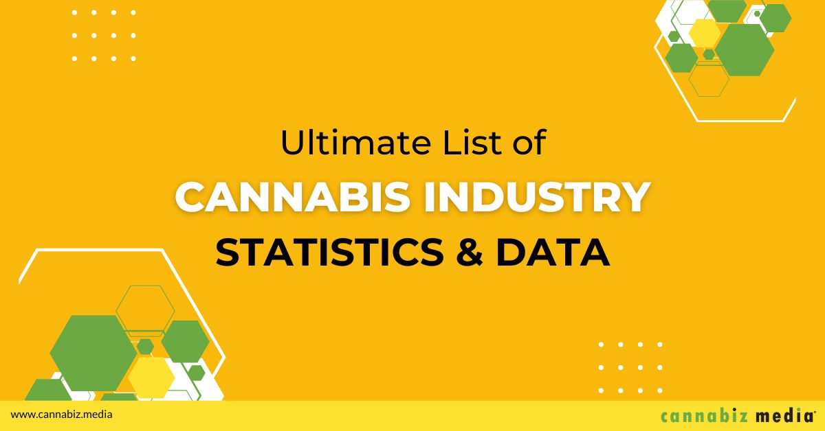 Ultimate List of Cannabis Industry Statistics and Data | Cannabiz Media