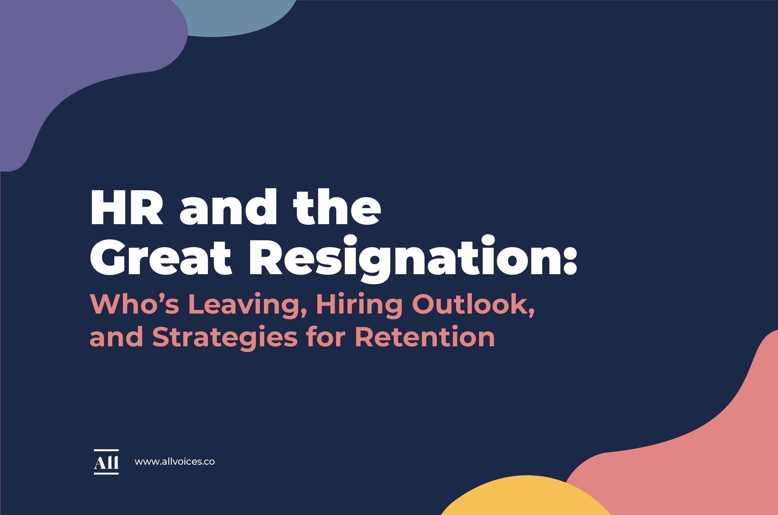 How the Great Resignation is Affecting HR | AllVoices