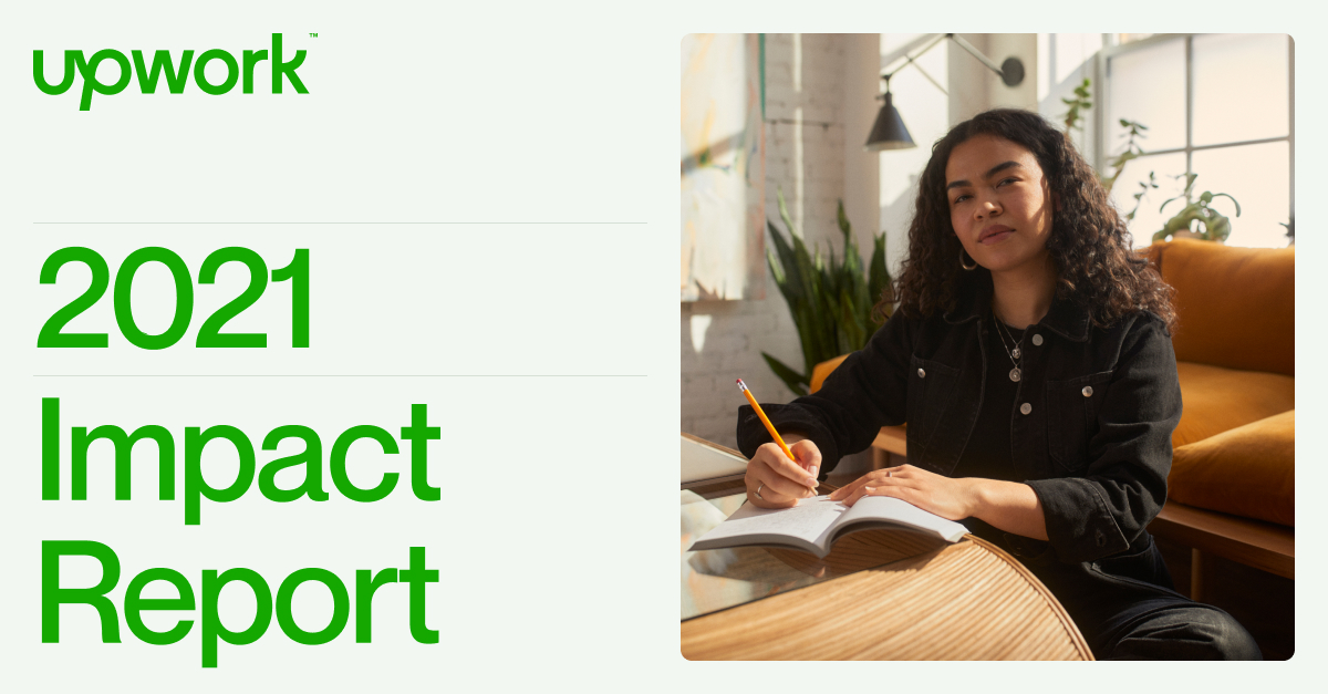 Upwork’s 2021 Impact Report