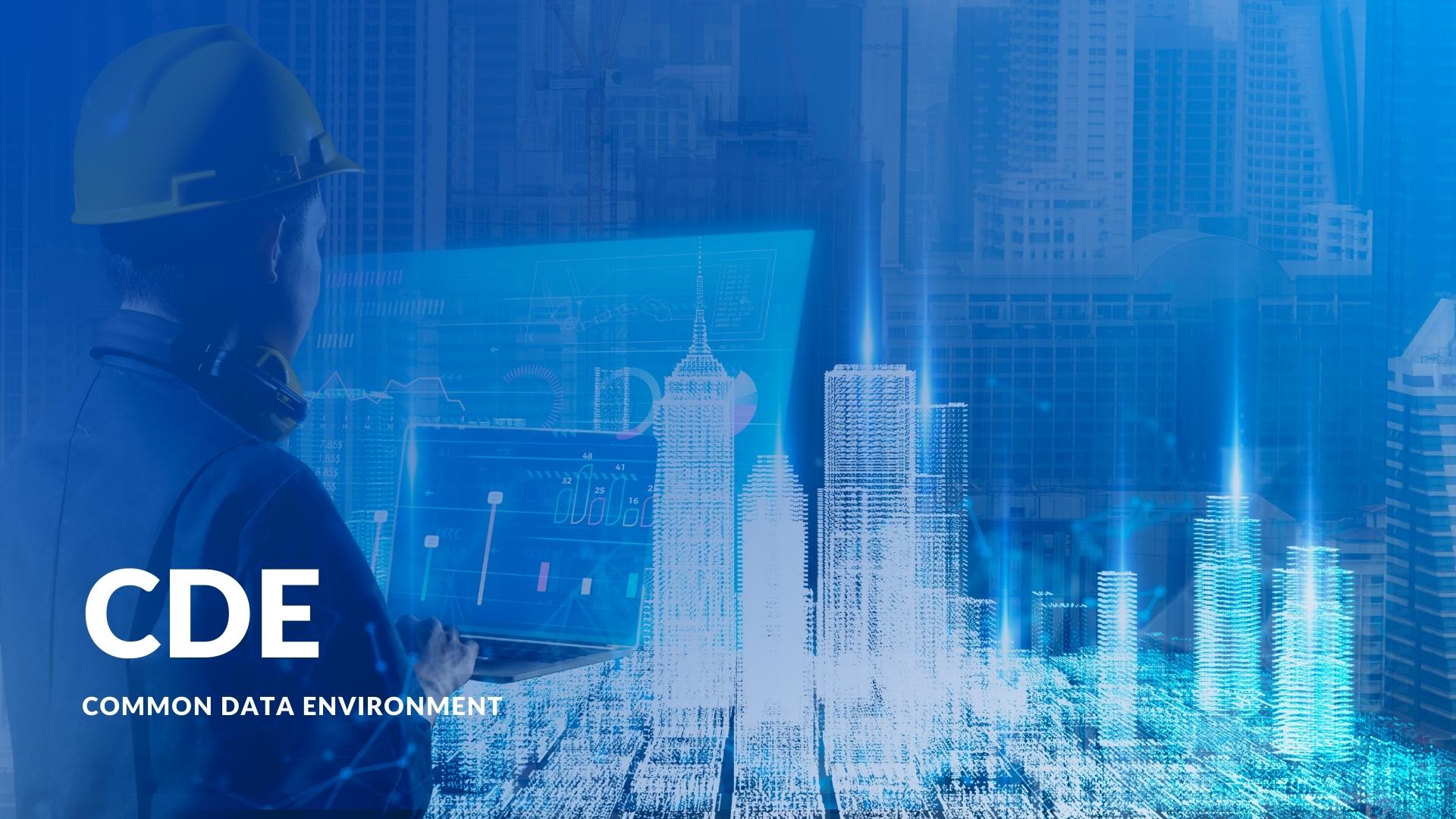 Common Data Environment CDE Centralized Data Management ISO 19650 common-data-environment-cde-centralized-data-management-iso-19650