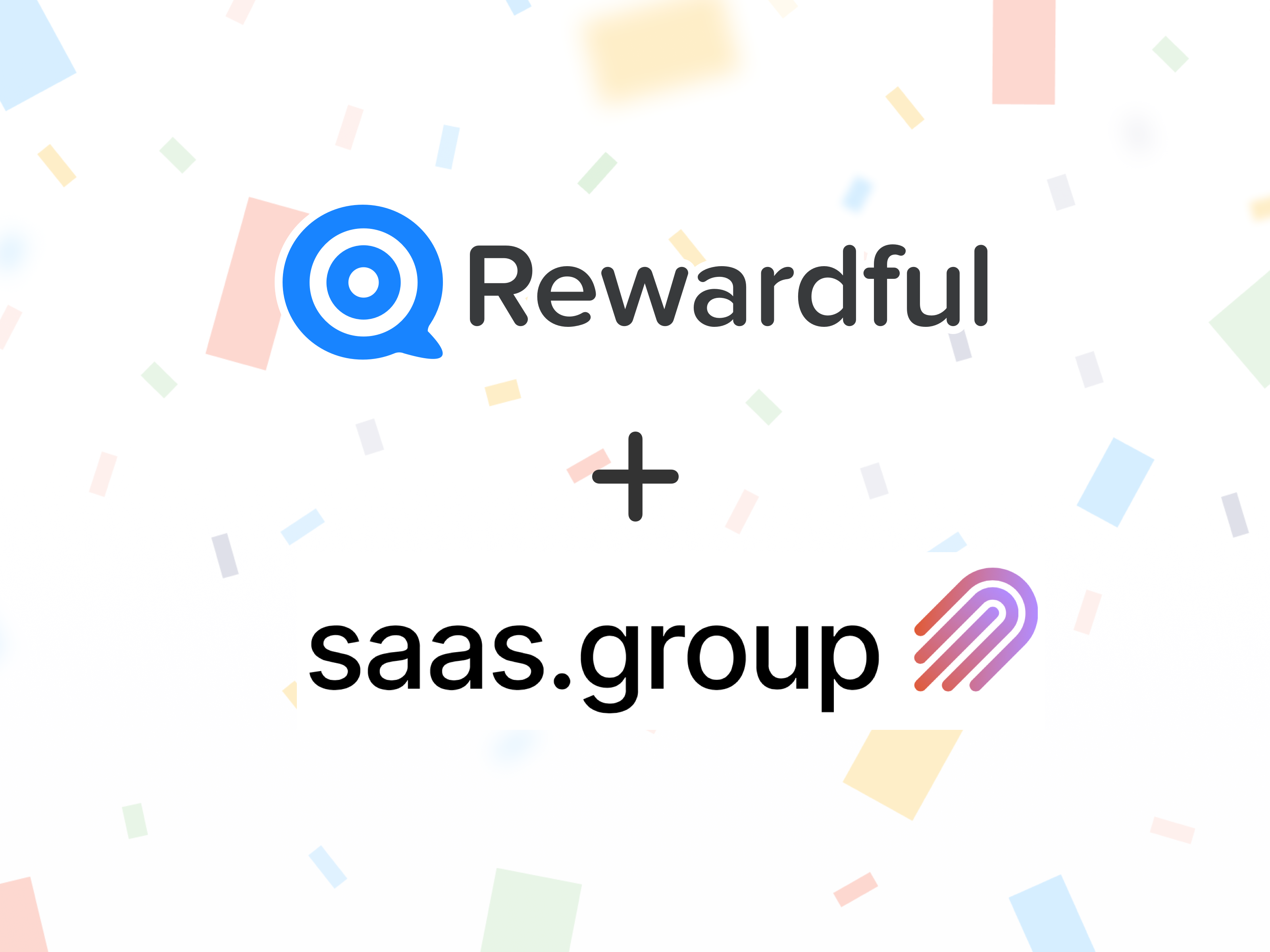 Rewardful joins forces with SaaS Group!