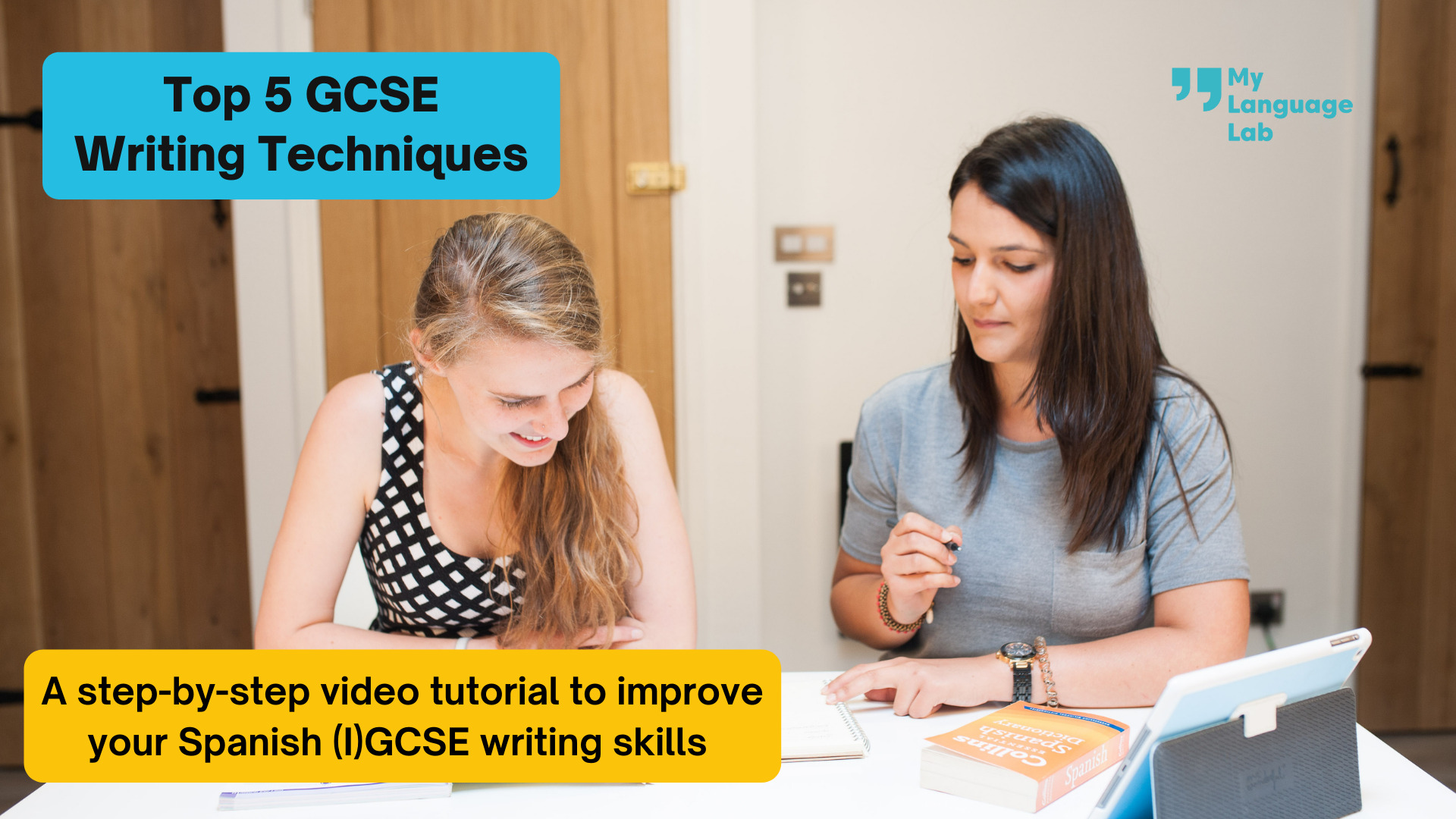 Video tutorial: Top 5 Spanish GCSE writing techniques | My Language Lab