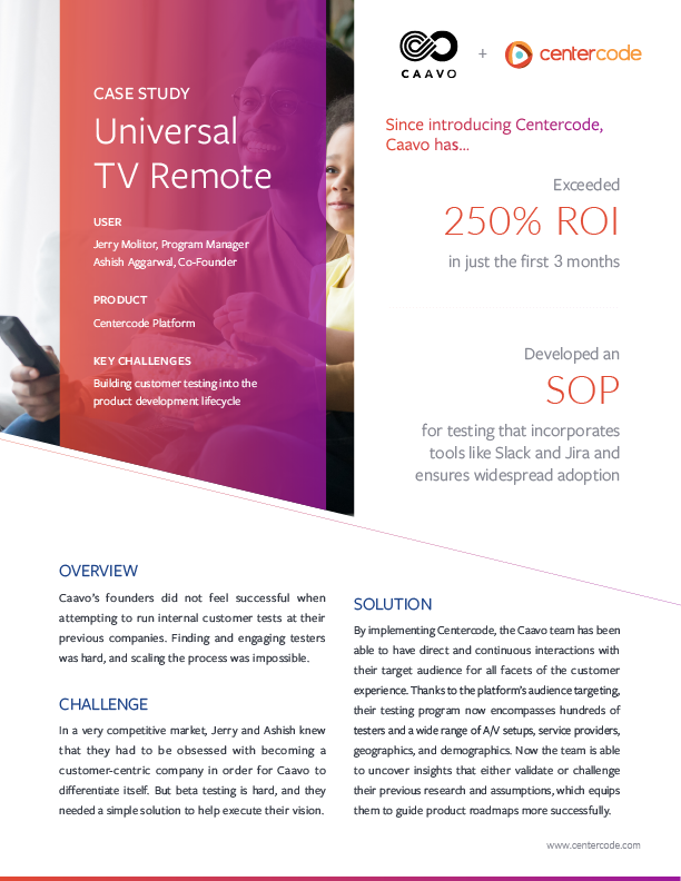 Caavo Exceeds 250% Beta Test ROI with Centercode | Centercode