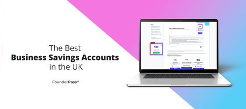 Best Business Savings Accounts in the UK (2024)