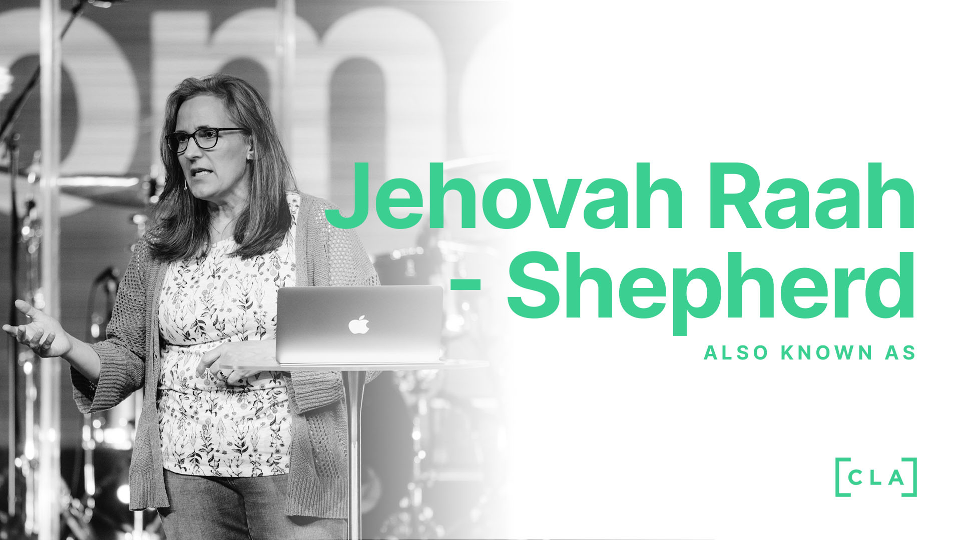 Jehovah Raah - Shepherd - Christian Life Assembly