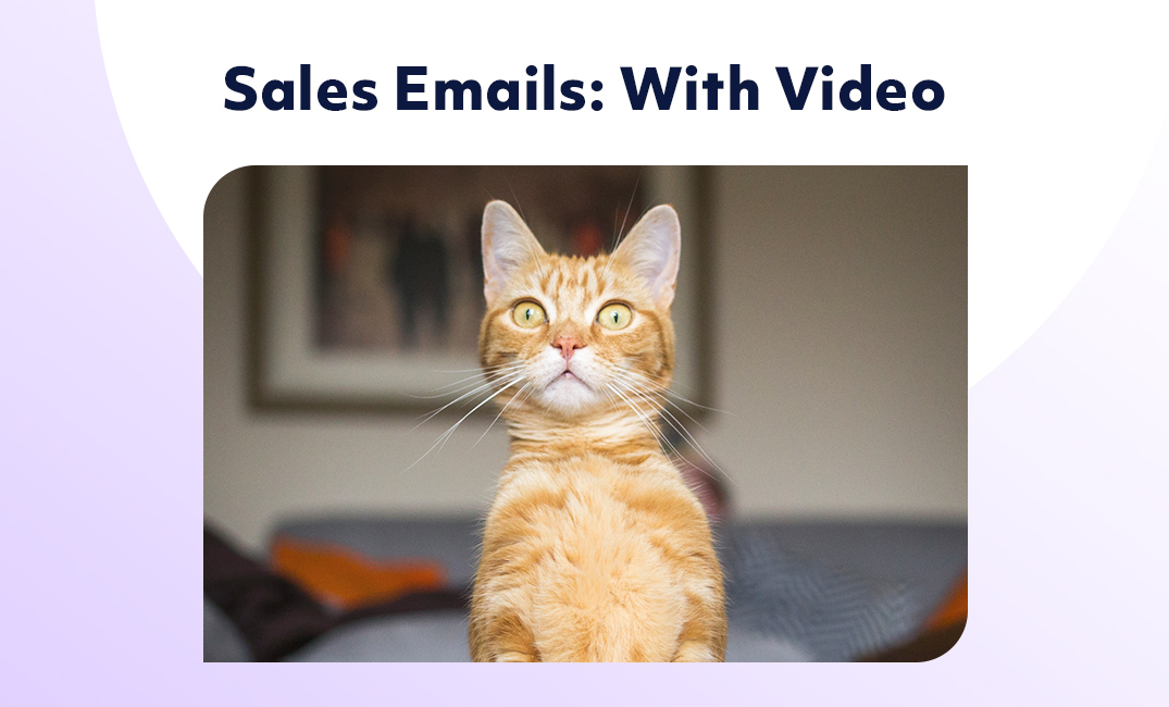[Guide] Video Selling: Best Practices for Sales Leaders & Teams