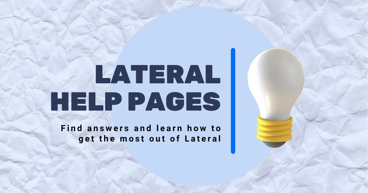 Lateral - Help Pages