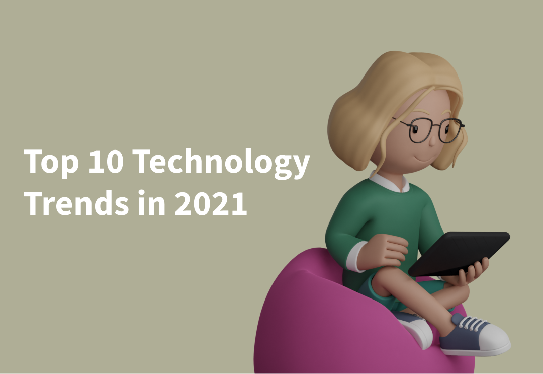 Top 10 Technology Trends in 2021 | Startup&VC