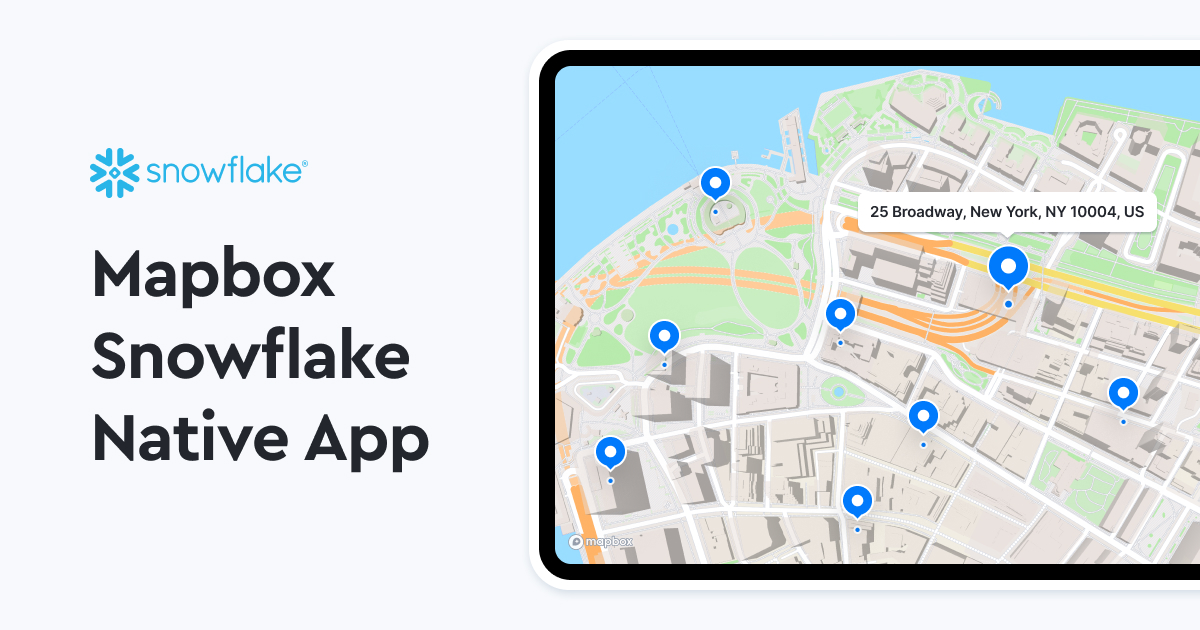 Mapbox Snowflake Native App for Geospatial Analysis | Mapbox
