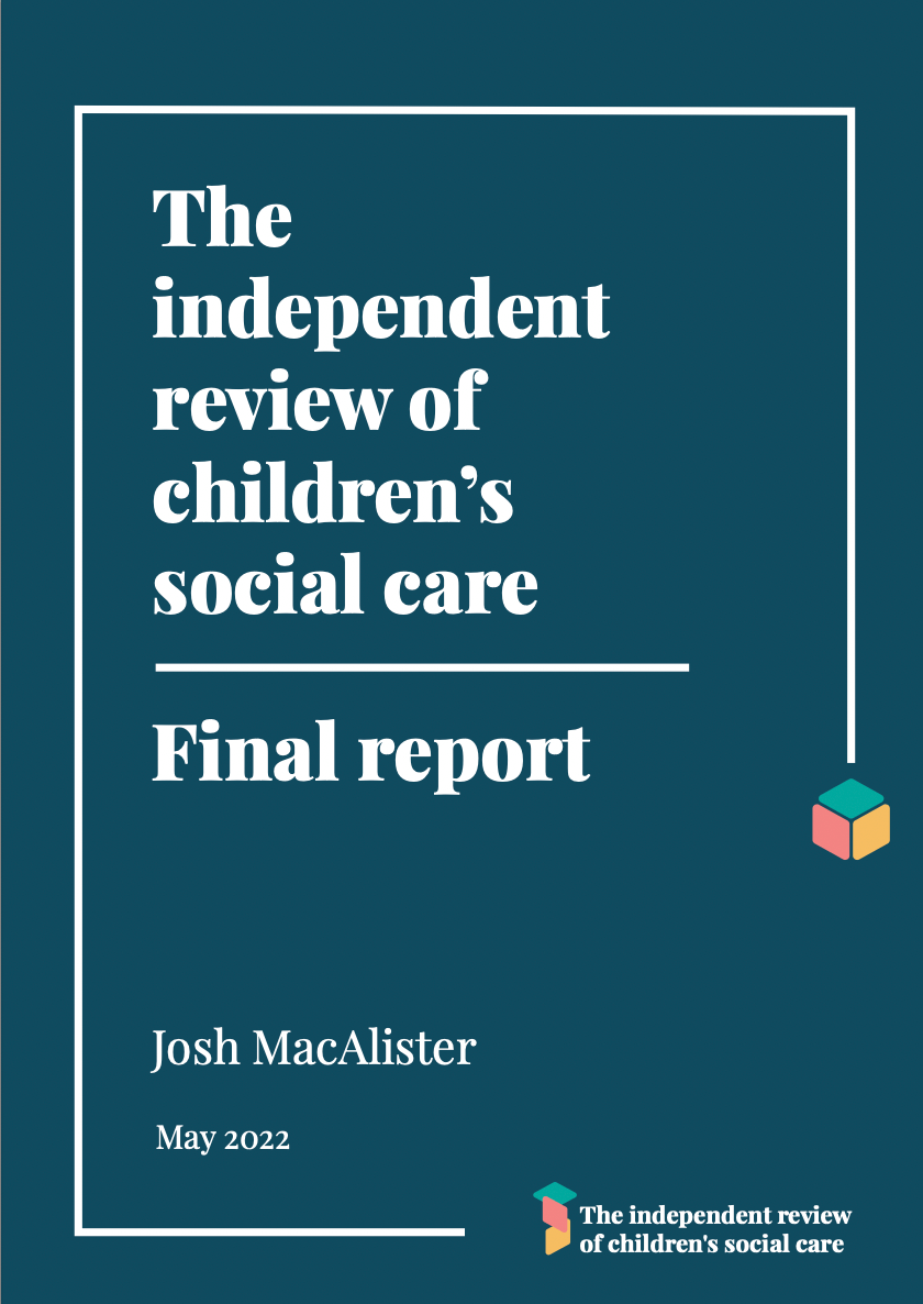 The Independent Review of Children’s Social Care - Final Report